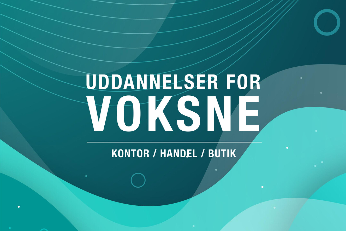 Korte uddannelser for voksne inden for kontor, handel og butik